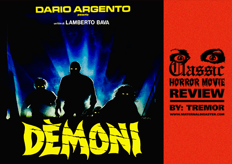 MOVIE REVIEW: DEMONI / DEMONS (1985) | Maternal Disaster
