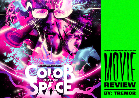 MOVIE REVIEW: COLOR OUT OF SPACE (2019) | Maternal Disaster