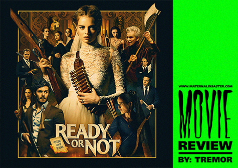 MOVIE REVIEW: READY OR NOT (2019) | Maternal Disaster