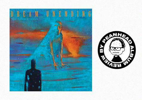 ALBUM REVIEW: DREAM UNENDING – TIDE TURNS ETERNAL | Maternal Disaster