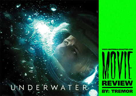 MOVIE REVIEW: UNDERWATER (2020) | Maternal Disaster