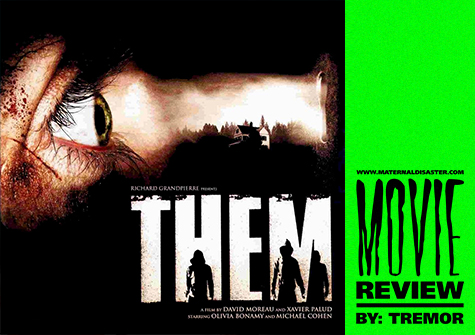 MOVIE REVIEW: THEM / ILS (2006) | Maternal Disaster