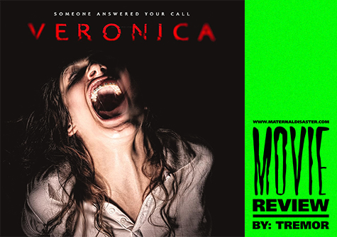 MOVIE REVIEW: VERONICA (2017) | Maternal Disaster